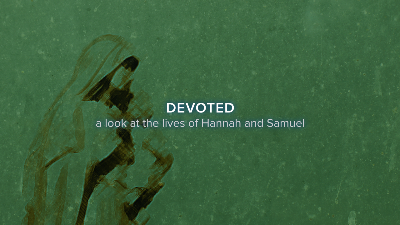 Devoted - Part 1 (Emily Schulz) - New Denver Church