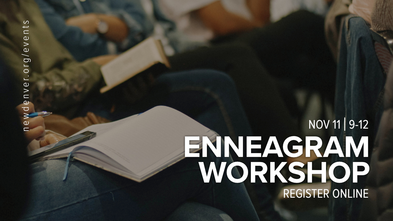 Enneagram Workshop - New Denver Church Enneagram Workshop - New Denver Church